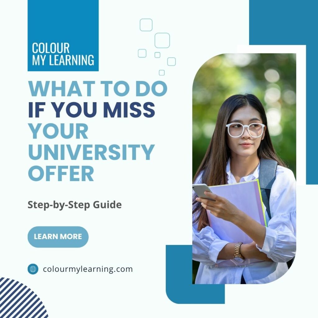 What to Do If You Miss Your University Offer: A Step-by-Step Guide ...